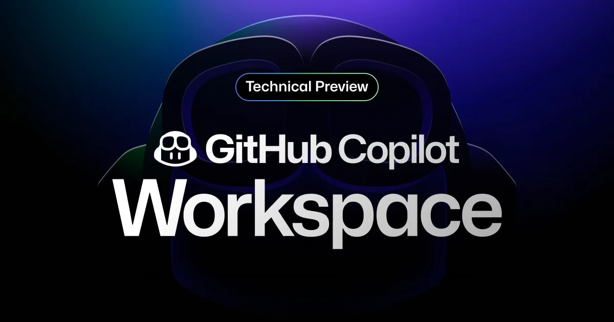 GitHub vereinfacht mit Copilot Workspace bald auch den Einstieg ins ...
